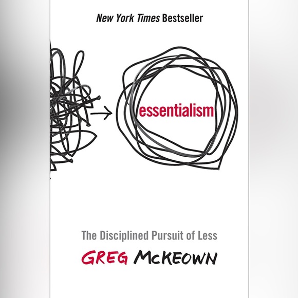 Other | Essentialism The Disciplined Pursuit Of Lesd By Greg Mckeown ...